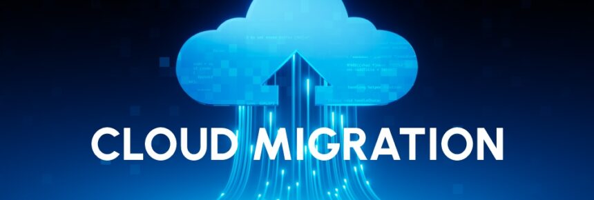 A Detail Guide to Cloud Migration: Process, Types, & Strategy