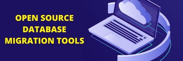 10 Best Open Source Database Migration Tools