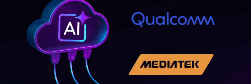 Qualcomm and MediaTek Battle for Cloud AI Chip Leadership